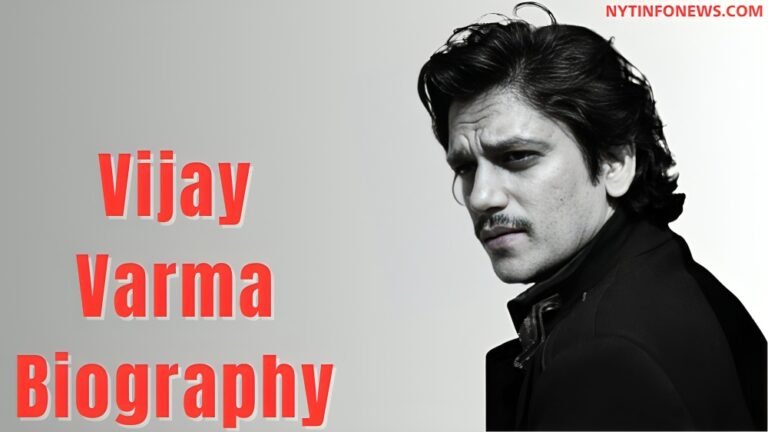 Vijay Varma: Age, Bio, Wife, Net Worth and More - nytinfonews