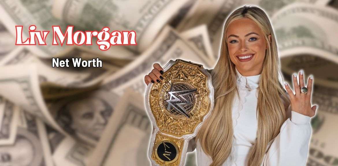 Liv Morgan Biography: Age, Height, Weight, Career, and Net Worth
